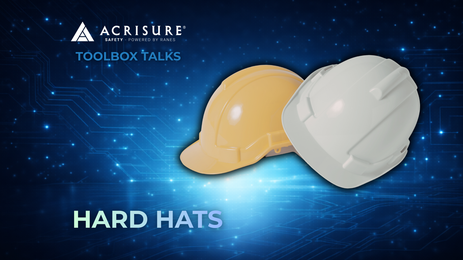 Hard Hat Toolbox Talk - Ranes